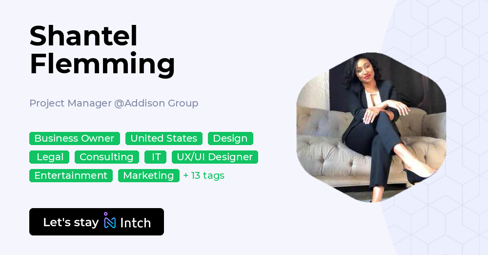 Shantel Flemming - Project Manager, Addison Group | Intch
