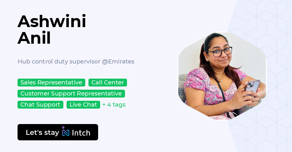 Ashwini Anil - Hub control duty supervisor, Emirates | Intch