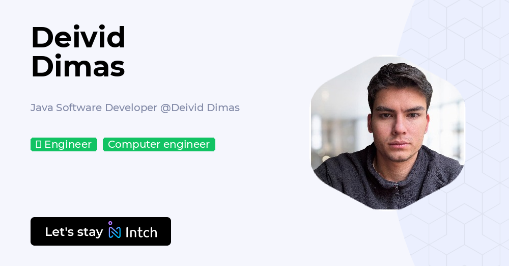 Deivid Dimas - Java Software Developer, Deivid Dimas | Intch