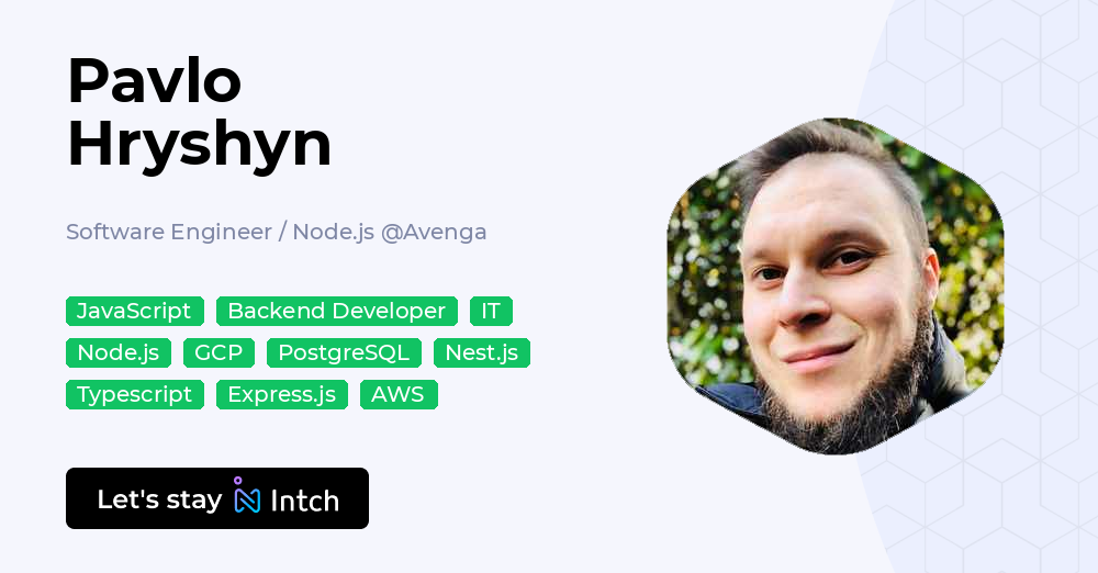 Pavlo Hryshyn - Software Engineer / Node.js, Avenga | Intch