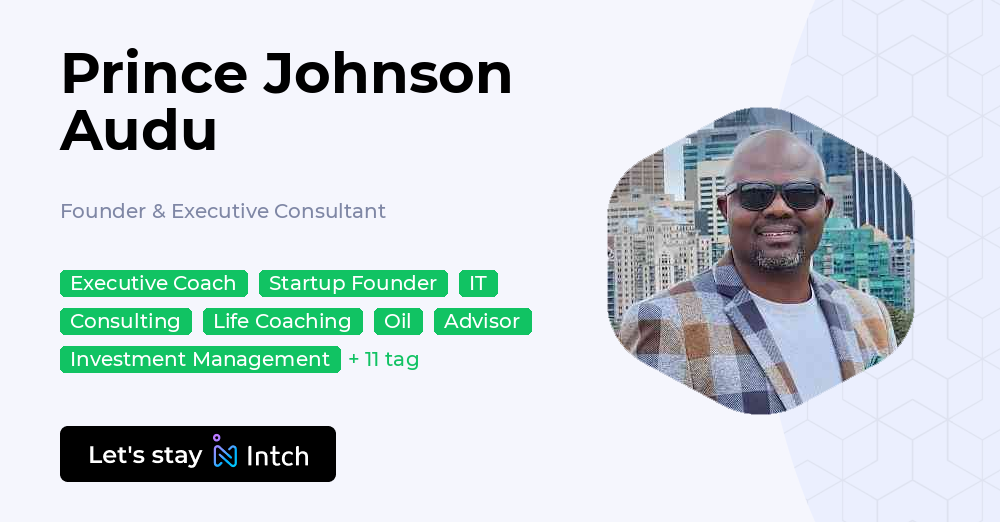 Prince Johnson Audu - Founder & Executive Consultant, | Intch