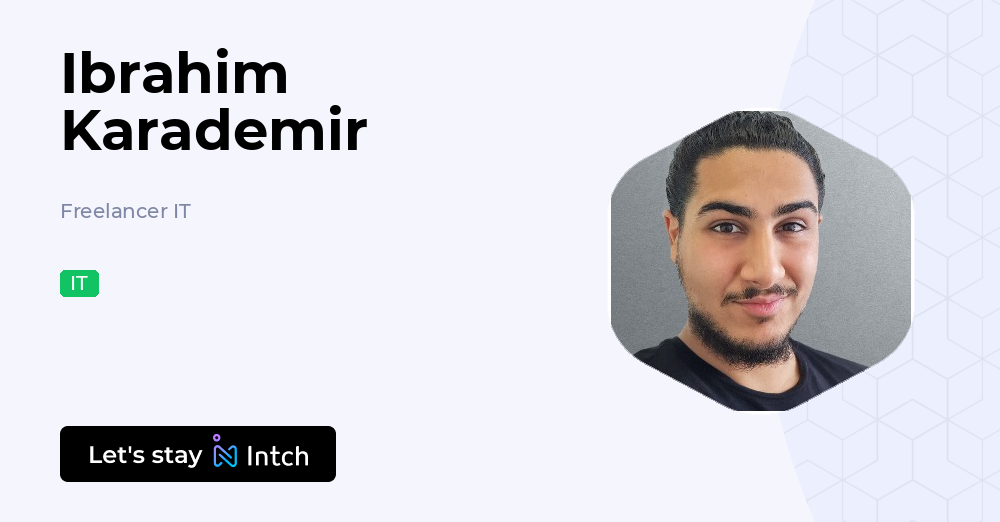 Ibrahim Karademir - Freelancer IT, | Intch
