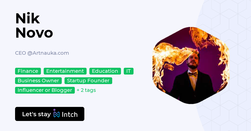 Nik Novo - CEO, Artnauka.com | Intch