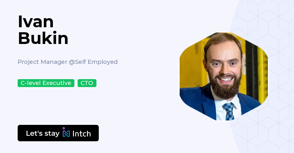 Ivan Bukin - Project Manager, Self Employed | Intch