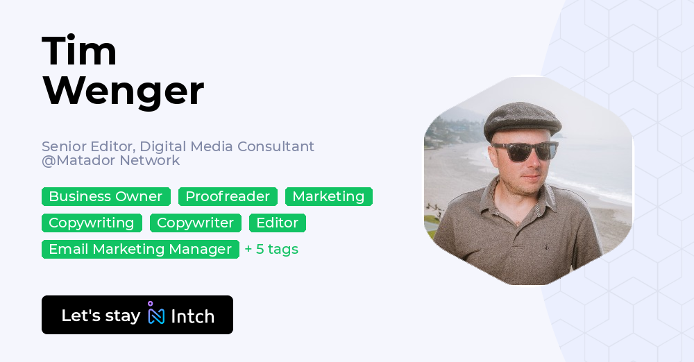 Tim Wenger - Senior Editor, Digital Media Consultant, Matador Network ...