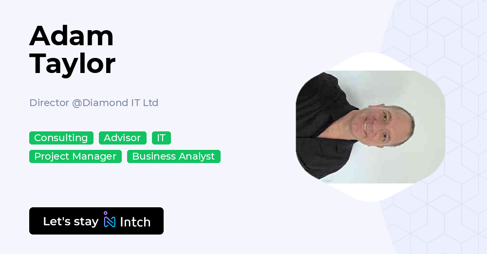 Adam Taylor - Director, Diamond IT Ltd | Intch