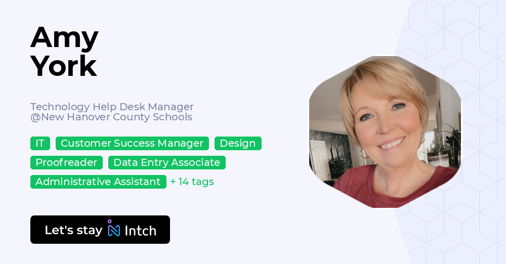 Amy York - Technology Help Desk Manager, New Hanover County Schools | Intch