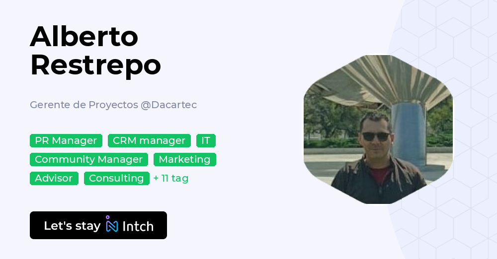 Alberto Restrepo - Gerente de Proyectos, Dacartec | Intch