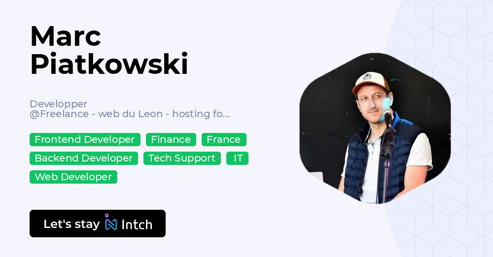 Marc Piatkowski - Developper, Freelance - web du Leon - hosting for Wordpress | Intch