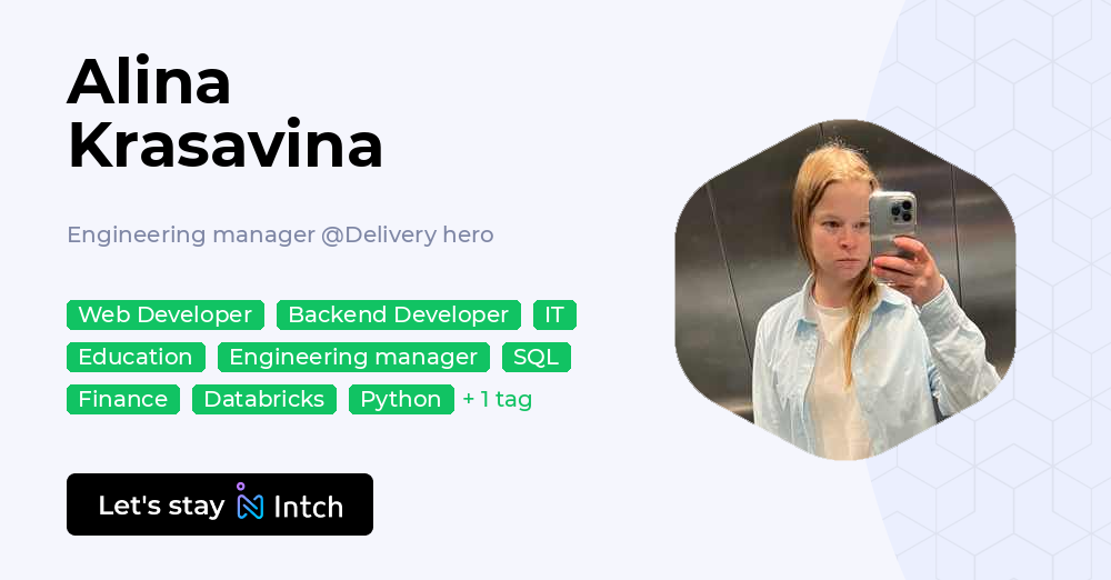 Alina Krasavina - Engineering manager, Delivery hero | Intch