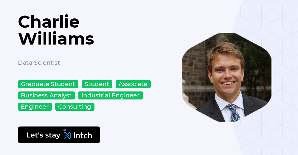 Charlie Williams - Data Scientist, | Intch