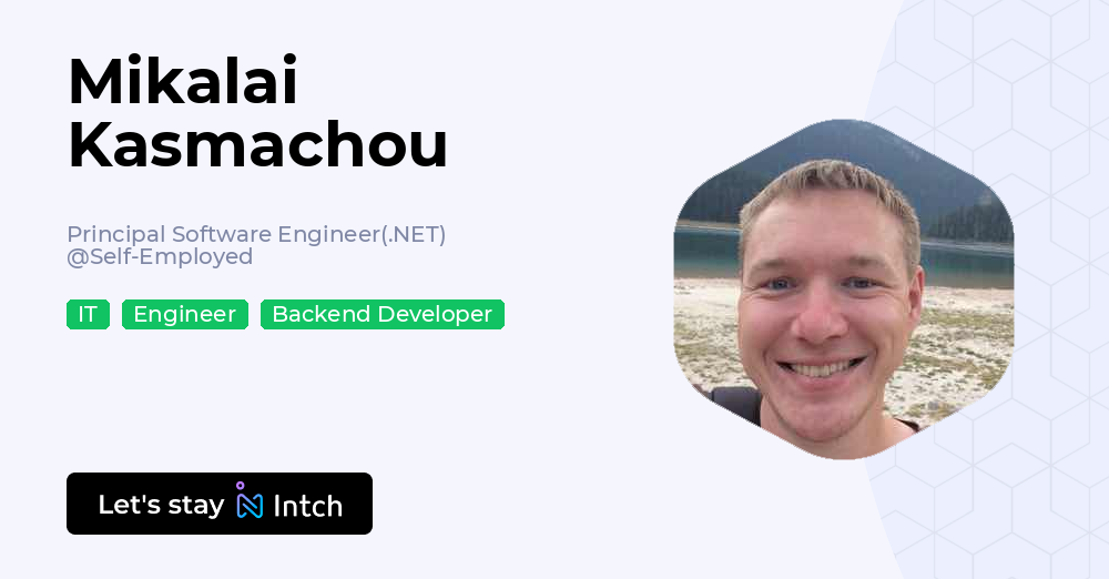 Mikalai Kasmachou - Principal Software Engineer(.NET), Self-Employed | Intch