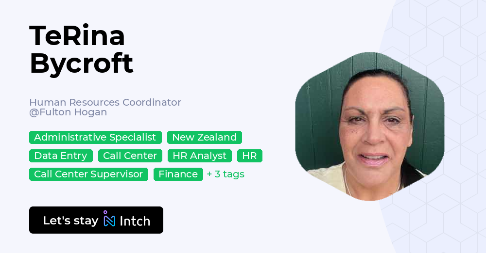 TeRina Bycroft - Human Resources Coordinator, Fulton Hogan | Intch