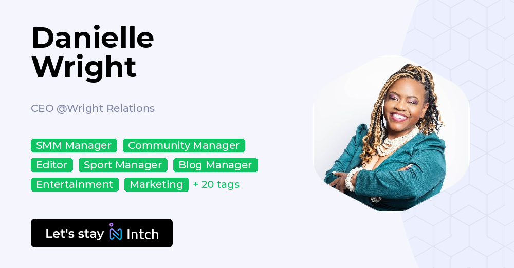 Danielle Wright - CEO, Wright Relations | Intch