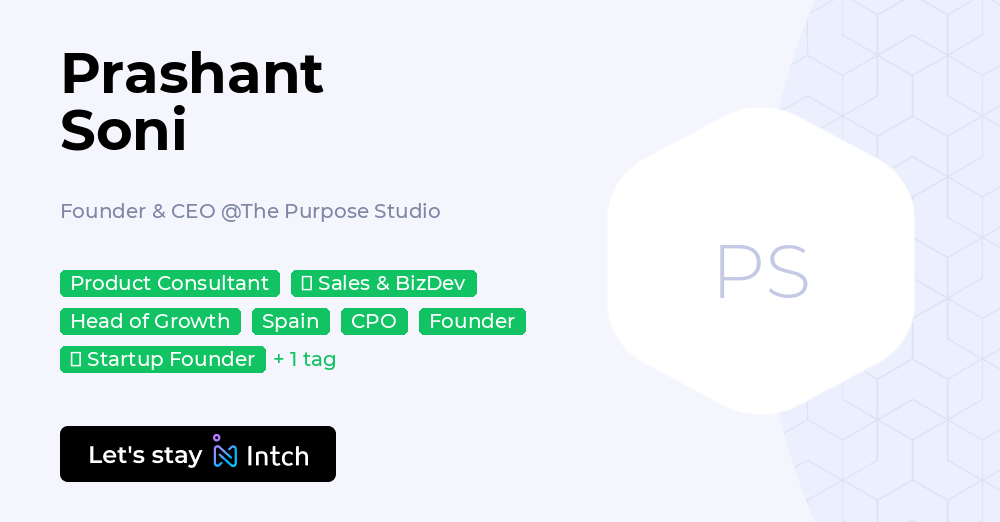 Prashant Soni - Founder & CEO, The Purpose Studio | Intch