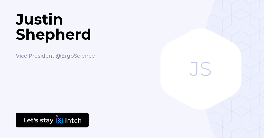 Justin Shepherd - Vice President, ErgoScience | Intch