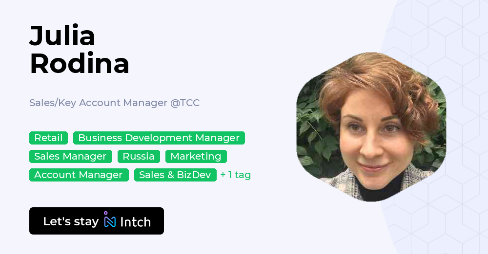 Julia Rodina - Sales/Key Account Manager, TCC | Intch