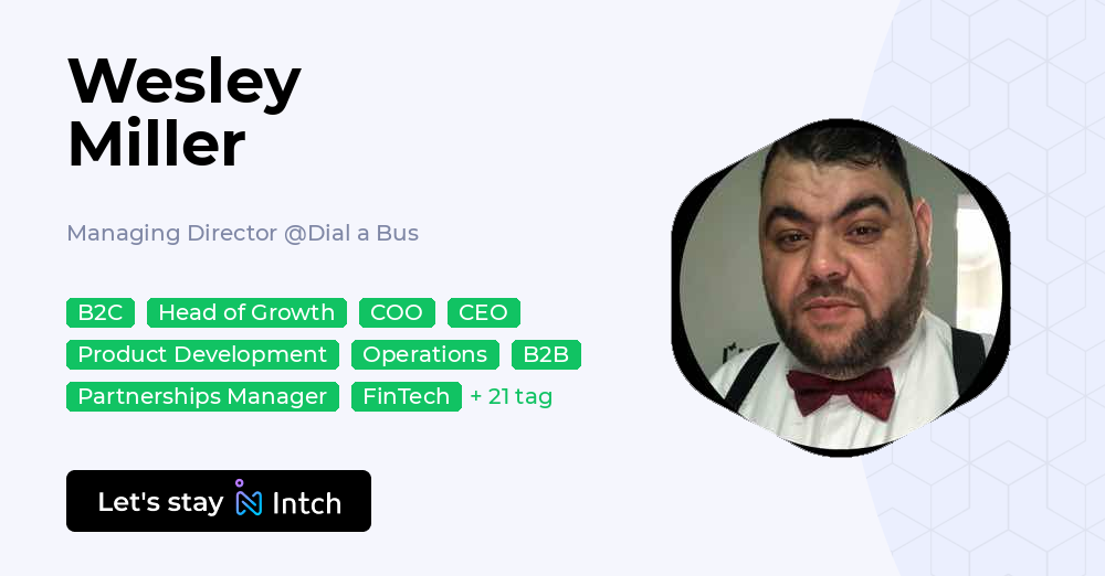 Wesley Miller - Managing Director, Dial a Bus | Intch