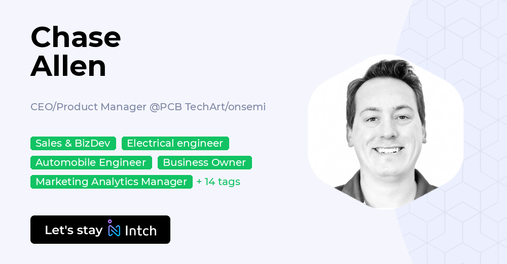 Chase Allen - CEO/Product Manager, PCB TechArt/onsemi | Intch