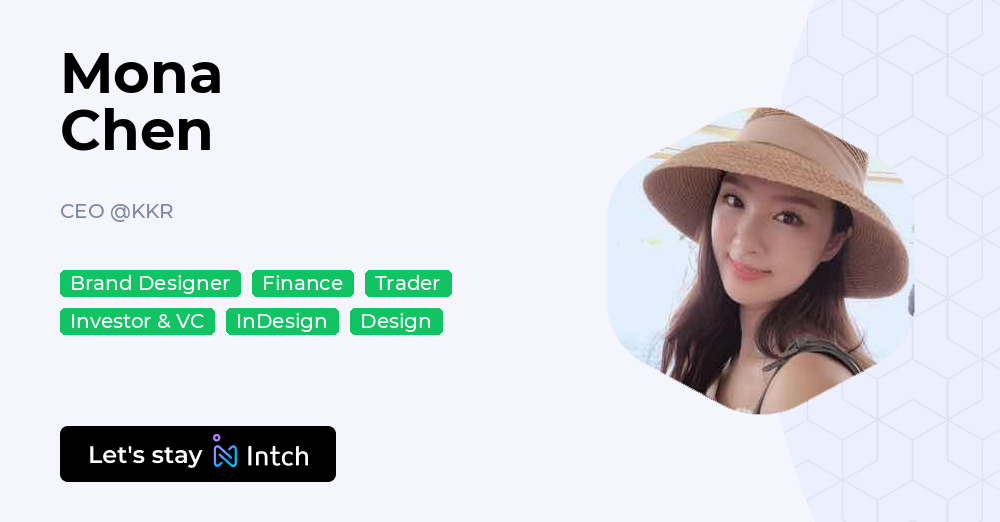 Mona Chen - CEO, KKR | Intch