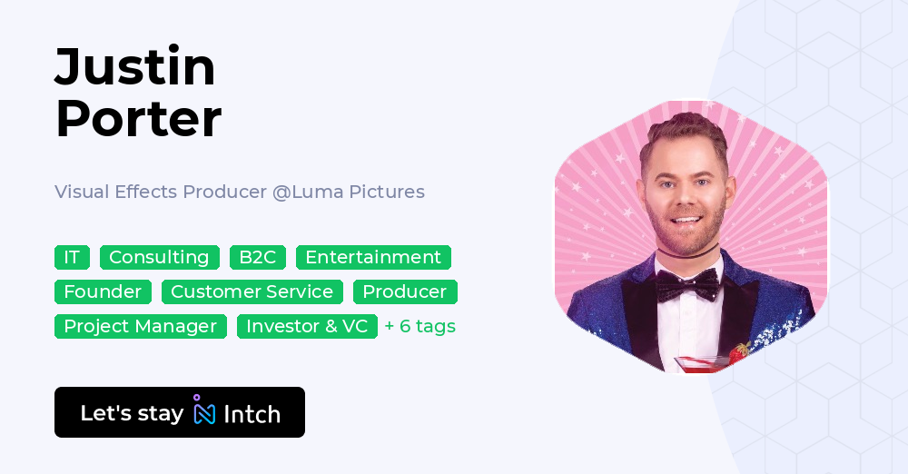 Justin Porter - Visual Effects Producer, Luma Pictures | Intch