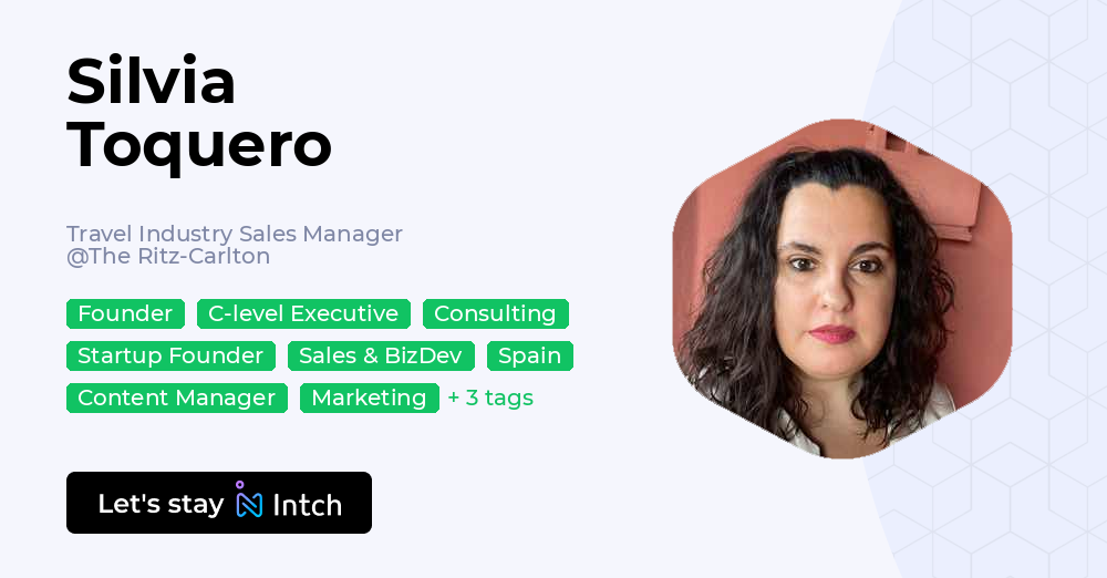 Silvia Toquero - Travel Industry Sales Manager, The Ritz-Carlton | Intch