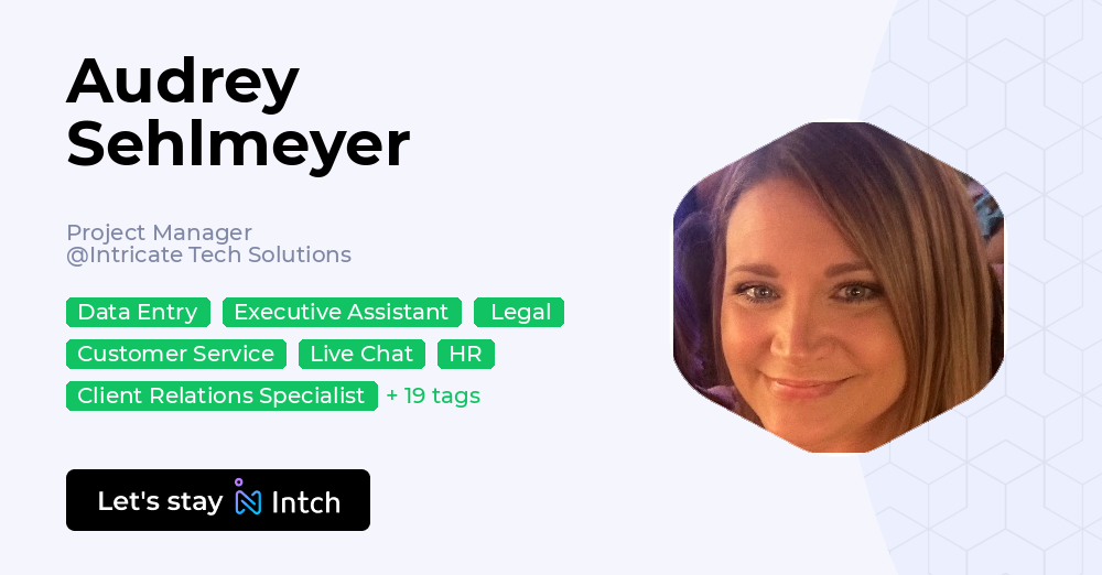 Audrey Sehlmeyer - Project Manager, Intricate Tech Solutions | Intch