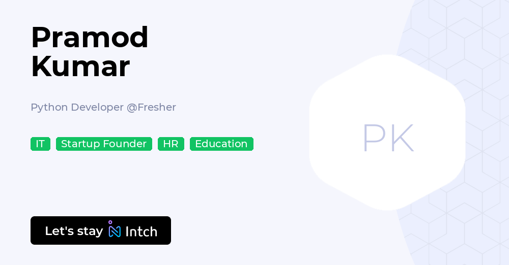 Pramod Kumar - Python Developer, Fresher | Intch