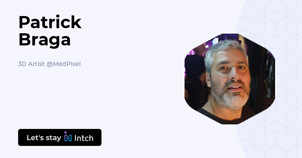 Patrick Braga - 3D Artist, MedPixel | Intch