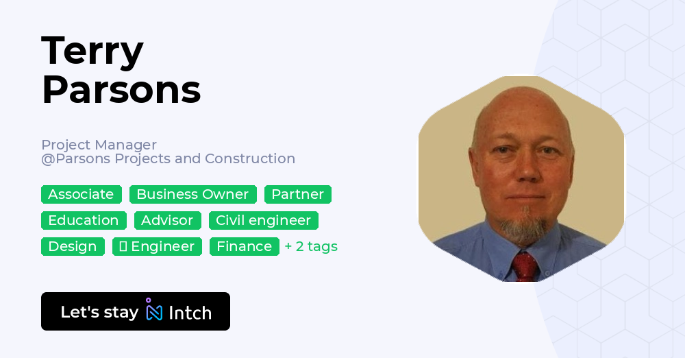 Terry Parsons - Project Manager, Parsons Projects and Construction | Intch