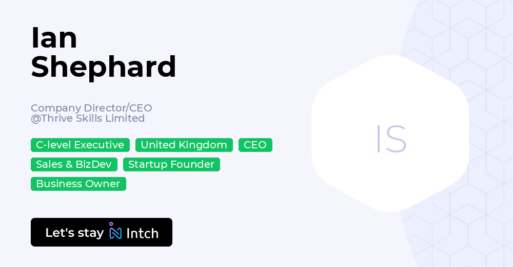Ian Shephard - Company Director/CEO, Thrive Skills Limited | Intch
