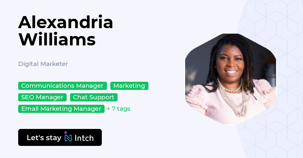 Alexandria Williams - Digital Marketer, | Intch