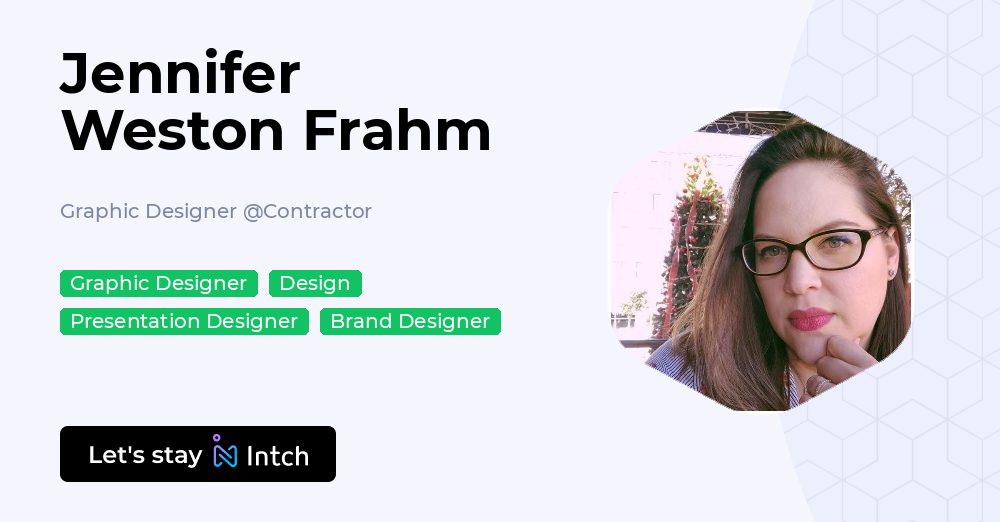Jennifer Weston Frahm - Graphic Designer, Contractor | Intch