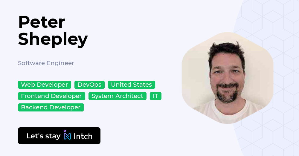 Peter Shepley - Software Engineer, | Intch
