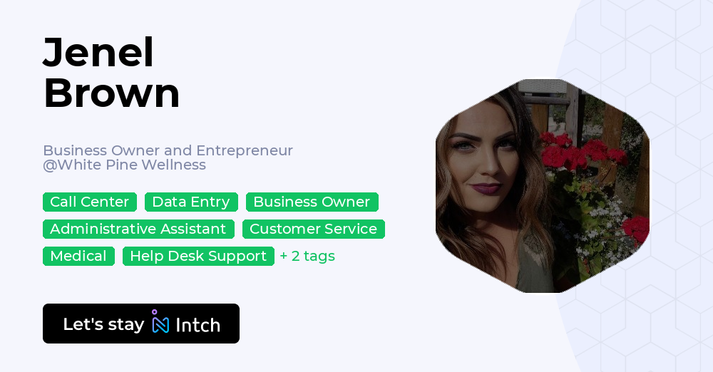 Jenel Brown - Business Owner and Entrepreneur, White Pine Wellness | Intch