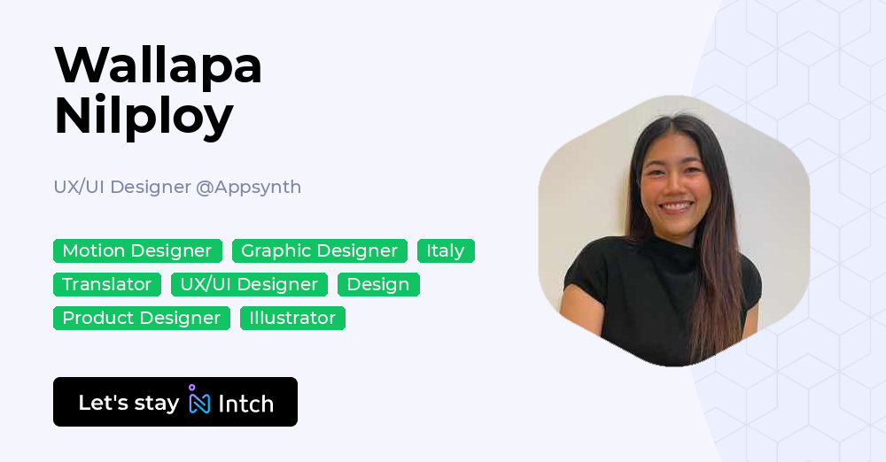 Wallapa Nilploy - UX/UI Designer, Appsynth | Intch