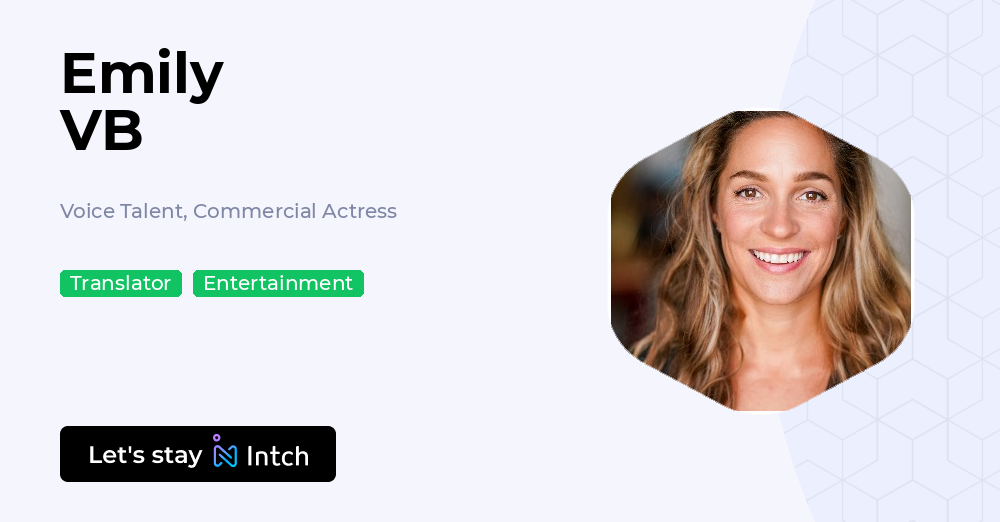 Emily VB - Voice Talent, Commercial Actress, | Intch