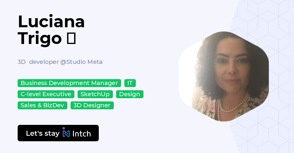 Luciana Trigo 🐝 - 3D developer, Studio Meta | Intch