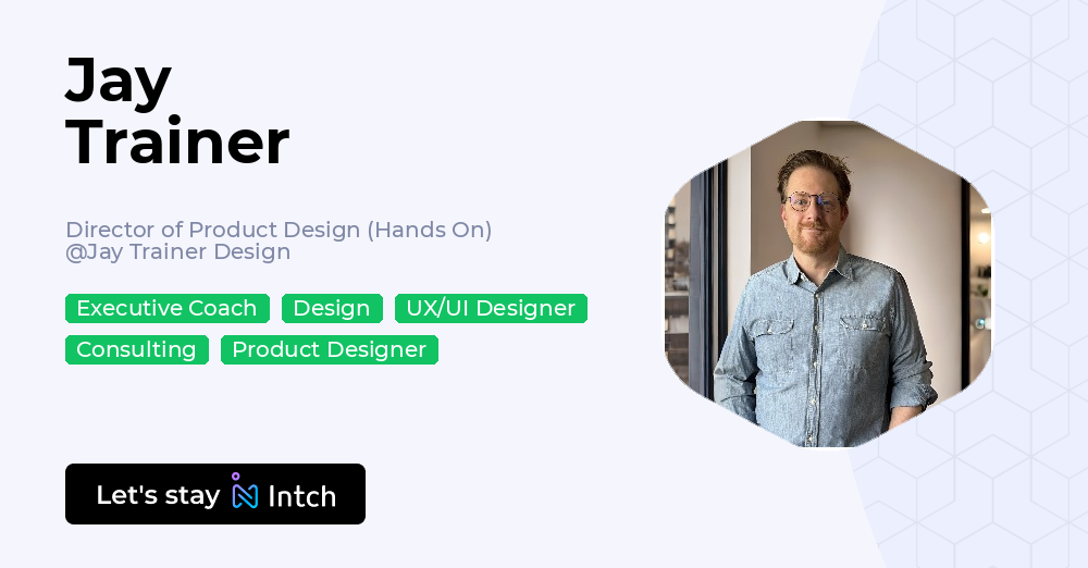 Jay Trainer - Director of Product Design (Hands On), Jay Trainer Design ...