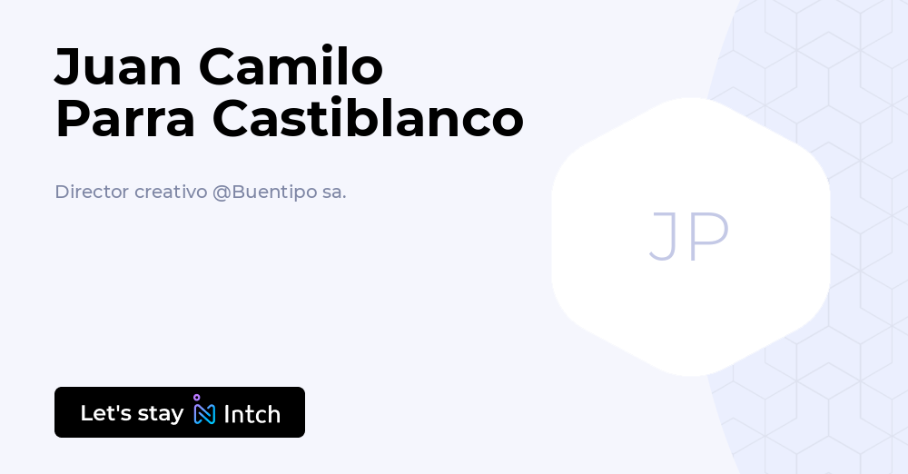 Juan Camilo Parra Castiblanco - Director creativo, Buentipo sa. | Intch