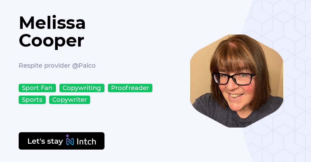 Melissa Cooper - Respite provider, Palco | Intch