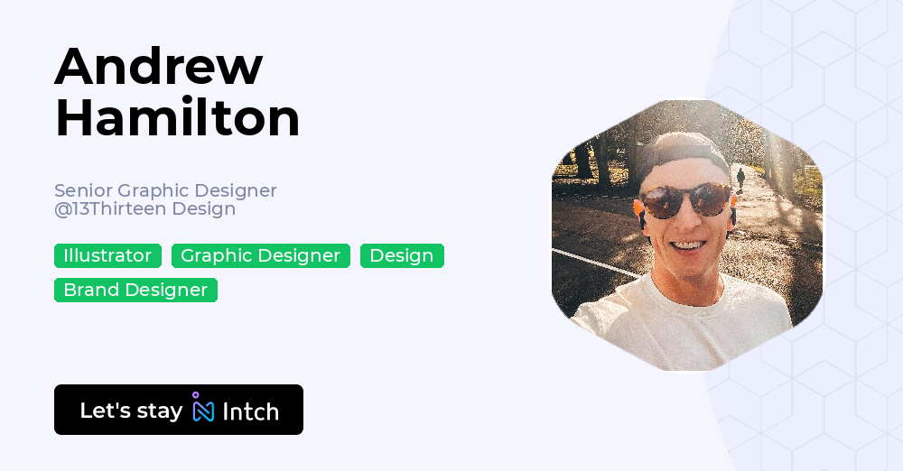 Andrew Hamilton - Senior Graphic Designer, 13Thirteen Design | Intch
