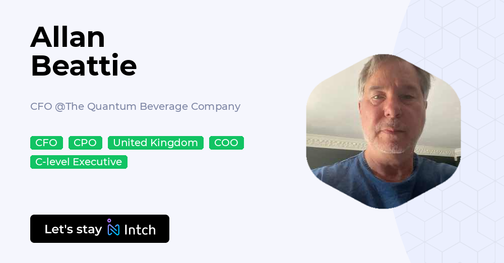 Allan Beattie - CFO, The Quantum Beverage Company | Intch
