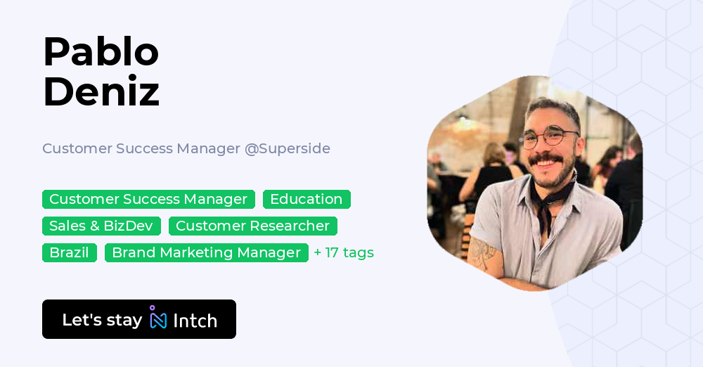 Pablo Deniz - Customer Success Manager, Superside | Intch