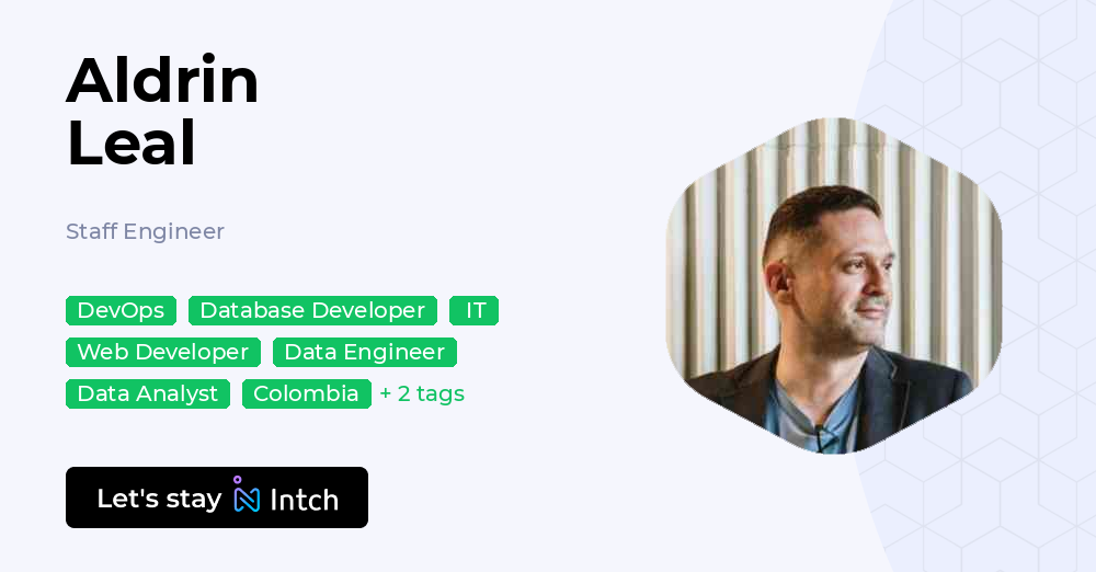 Aldrin Leal - Staff Engineer, | Intch