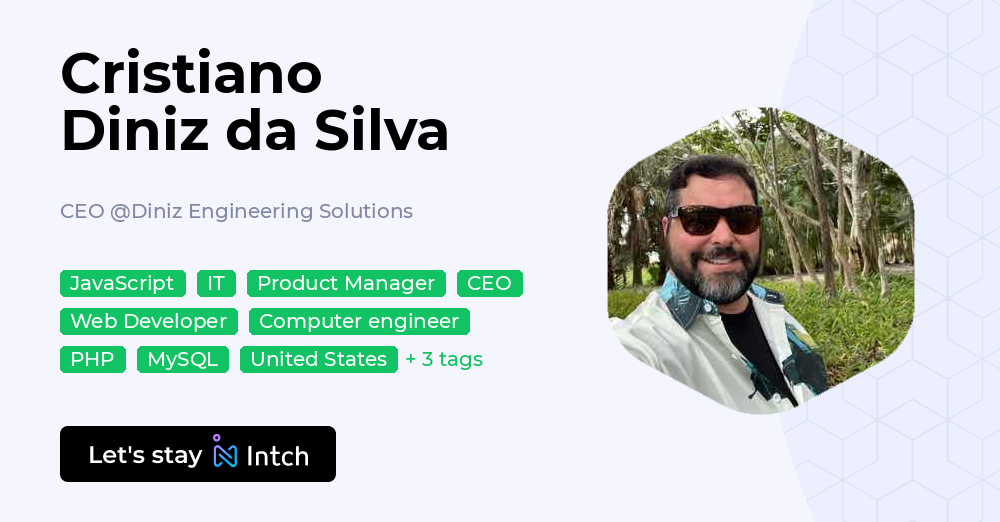 Cristiano Diniz da Silva - CEO, Diniz Engineering Solutions | Intch