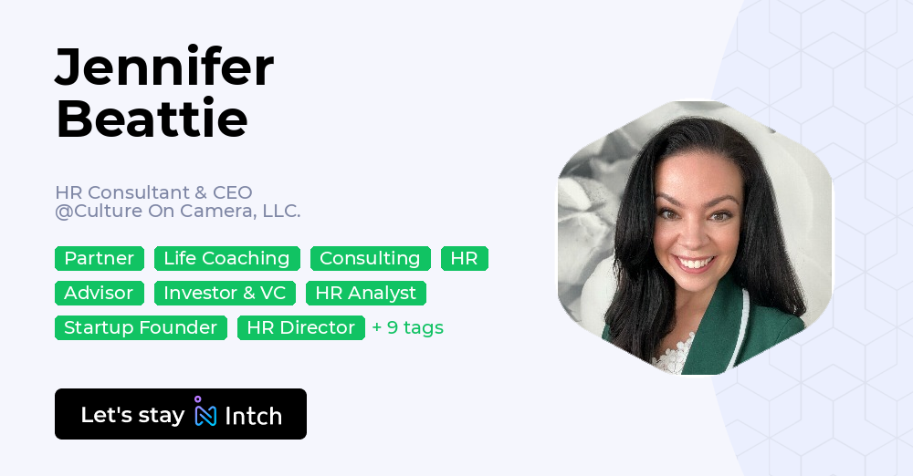 Jennifer Beattie - HR Consultant & CEO, Culture On Camera, LLC. | Intch