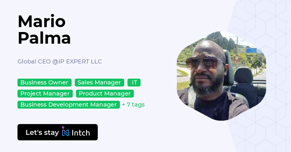 Mario Palma - Global CEO, IP EXPERT LLC | Intch