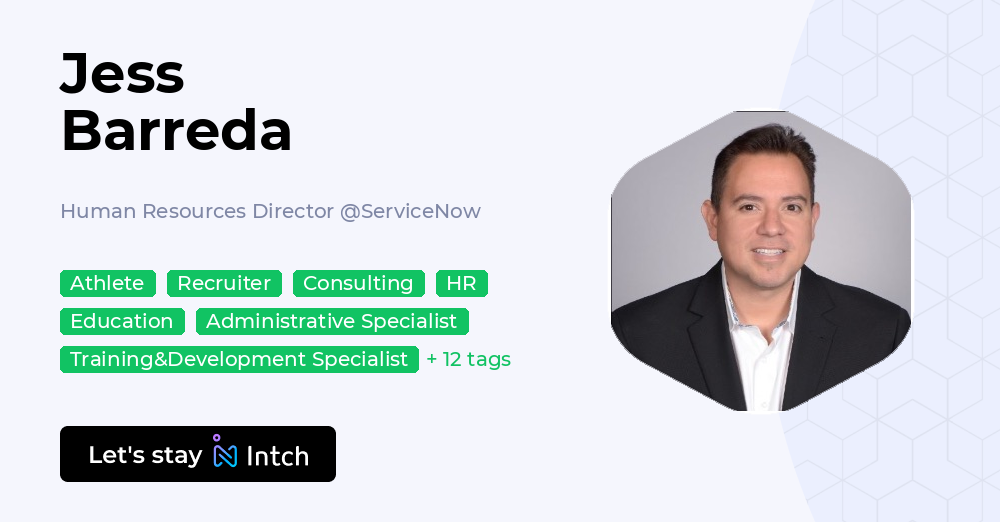 Jess Barreda - Human Resources Director, ServiceNow | Intch
