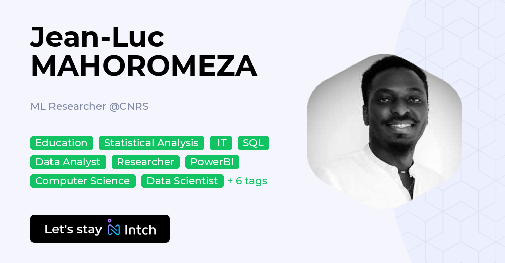 Jean-Luc MAHOROMEZA - ML Researcher, CNRS | Intch